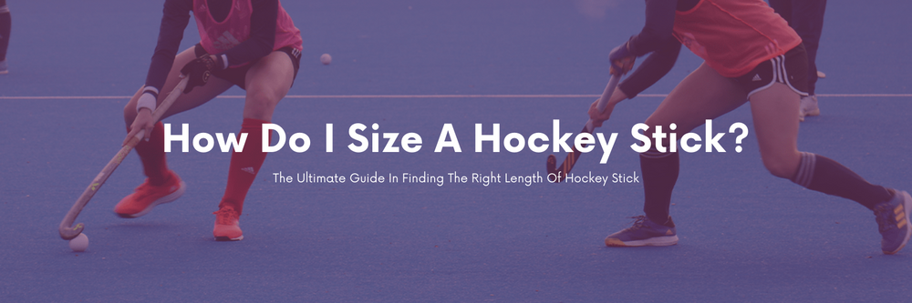 How Do I Size A Hockey Stick | How To Size My Stick | Stick Size Check